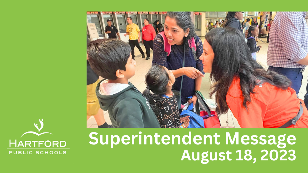 Superintendent Update - August 18, 2023 | Hartford Public Schools